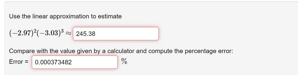 Solved Use the linear approximation to estimate | Chegg.com
