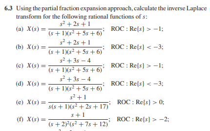 Solved 6.3 Using the partial fraction expansion approach, | Chegg.com