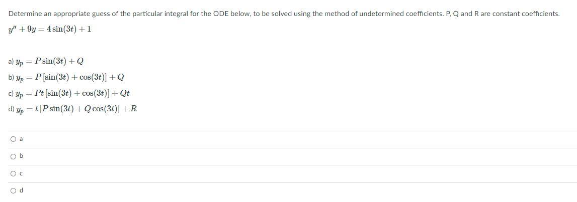 Solved Determine an appropriate guess of the particular | Chegg.com