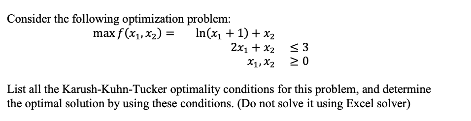 Solved Consider the following optimization | Chegg.com