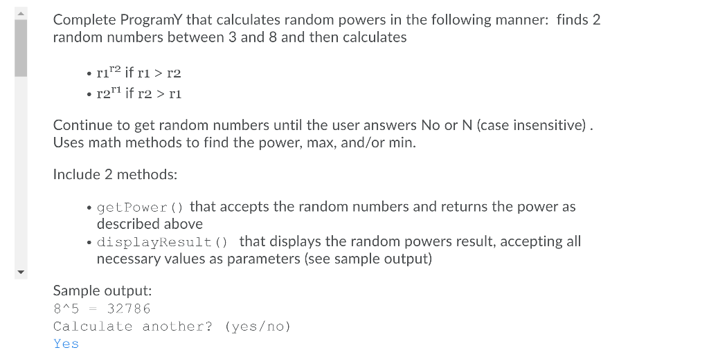 Solved Complete Programy that calculates random powers in | Chegg.com