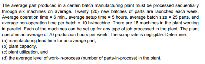 Solved The average part produced in a certain batch | Chegg.com