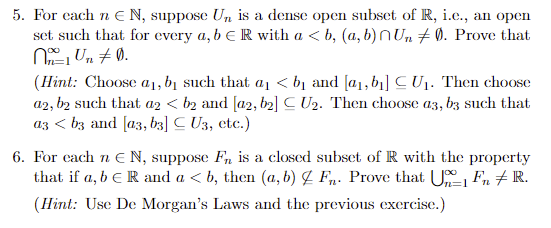 Solved 5. For each n∈N, suppose Un is a dense open subset of | Chegg.com