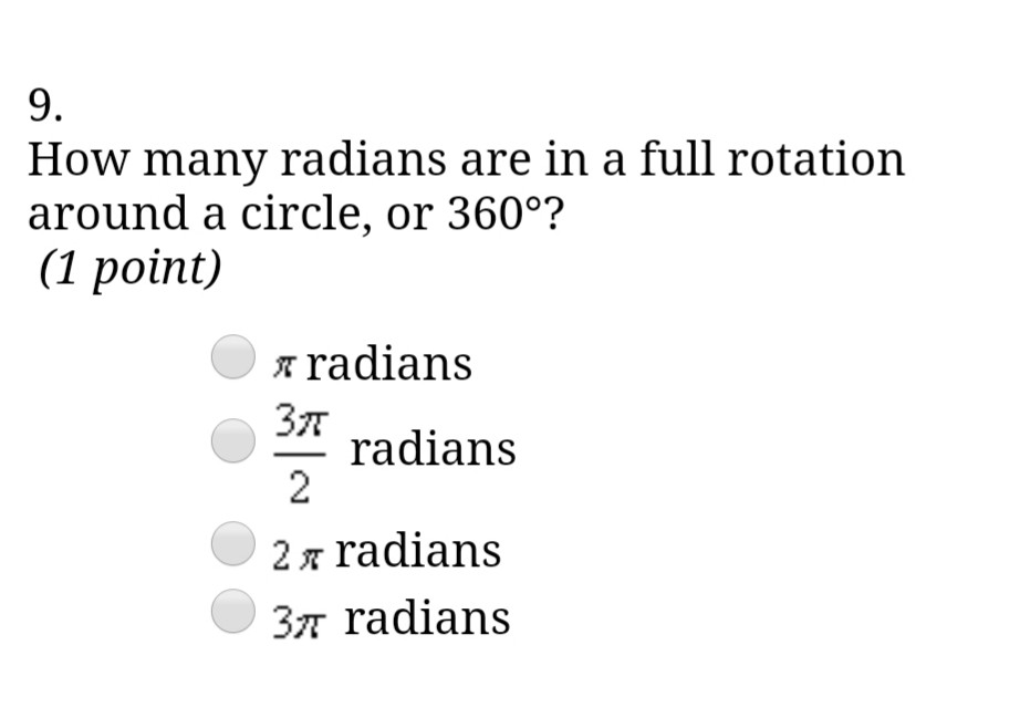 Solved 9. How many radians are in a full rotation around a | Chegg.com