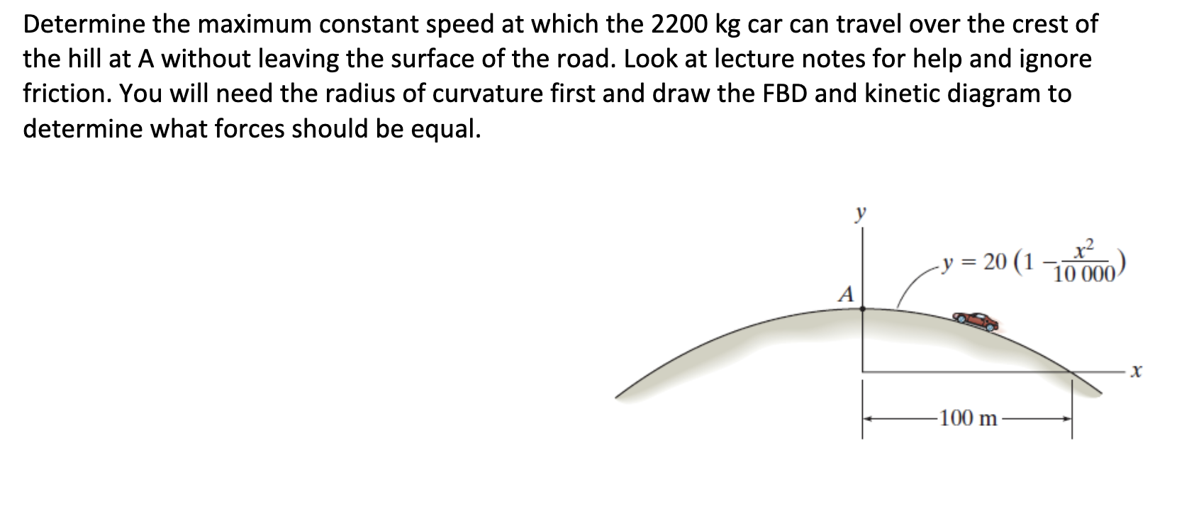 Solved Determine the maximum constant speed at which the | Chegg.com