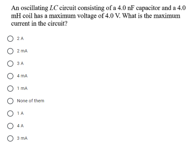 Solved An oscillating LC circuit consisting of a 4.0 nF | Chegg.com