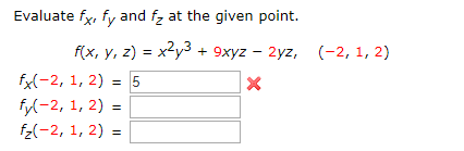 Solved (-2, 1, 2) Evaluate fx, fy and fz at the given point. | Chegg.com