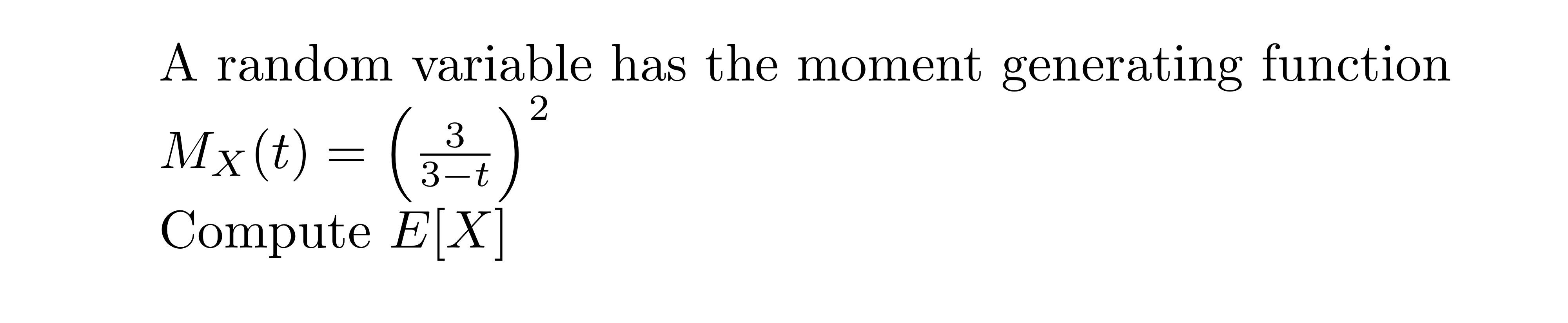 Solved 2 A random variable has the moment generating | Chegg.com