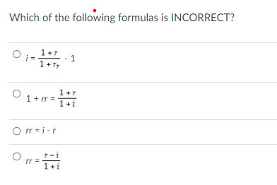 Solved Which of the following formulas is INCORRECT? 01-17 | Chegg.com
