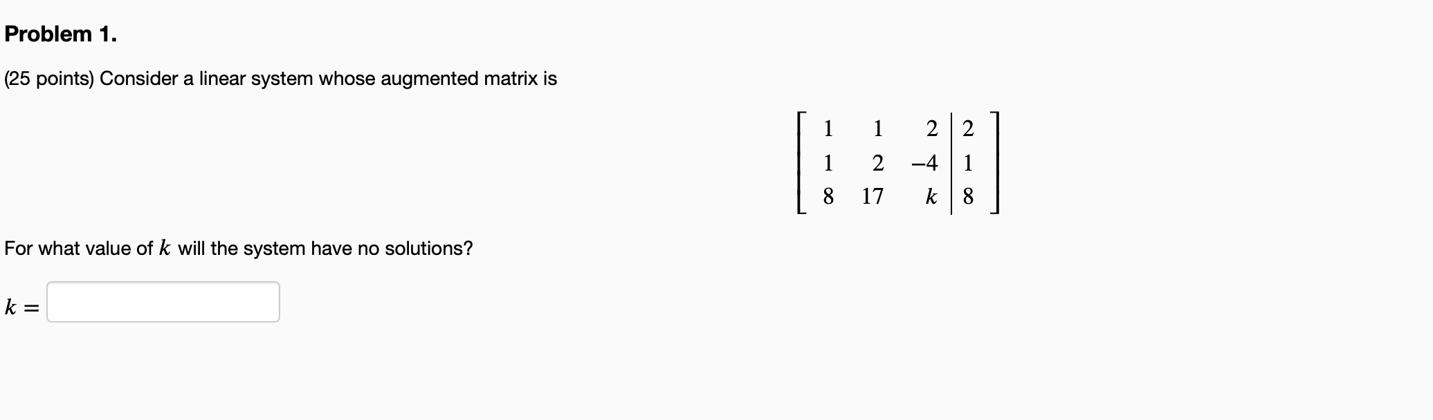 Solved Problem 1. (25 points) Consider a linear system whose | Chegg.com
