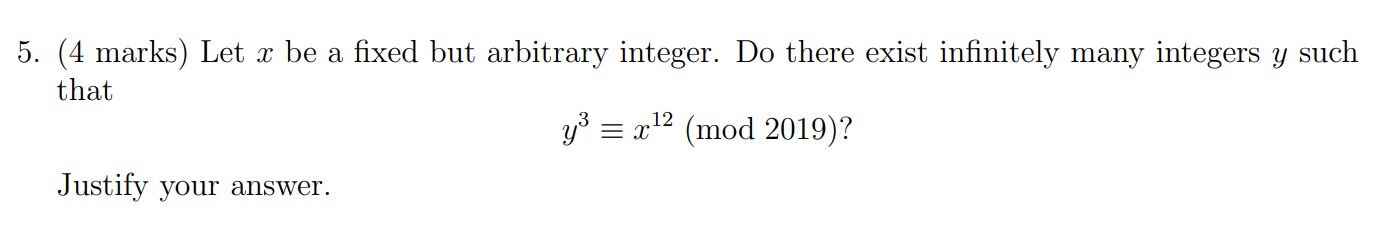 Solved 5. (4 marks) Let x be a fixed but arbitrary integer. | Chegg.com