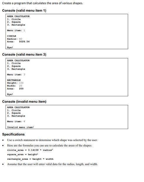 Solved Create a program that calculates the area of various | Chegg.com