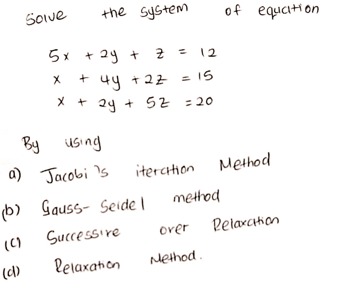 Solved Sove of equation the system Z - 12 5х + 29 + 44 +22 + | Chegg.com