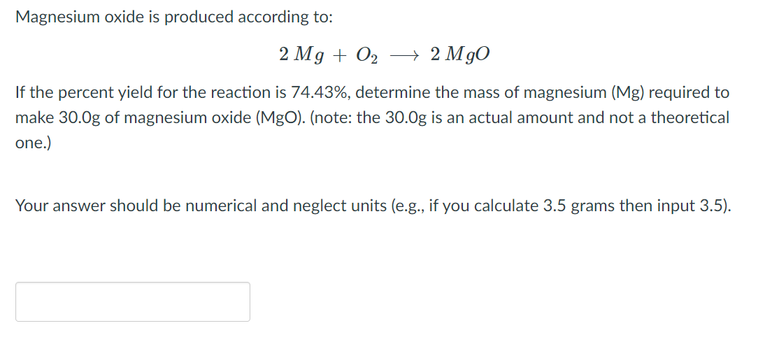 Solved Magnesium oxide is produced according to: 2 Mg + O2 + | Chegg.com