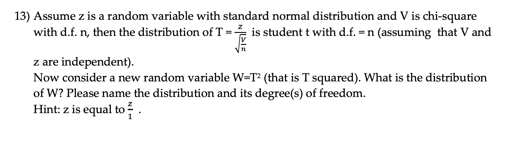 Solved 3) Assume z is a random variable with standard normal | Chegg.com