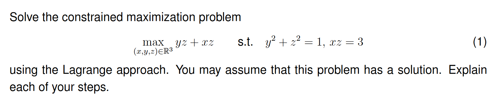 Solved Solve the constrained maximization problem max yz + x | Chegg.com
