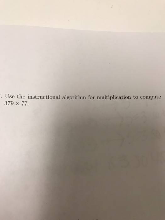 Solved Use the instructional algorithm for multiplication to | Chegg.com