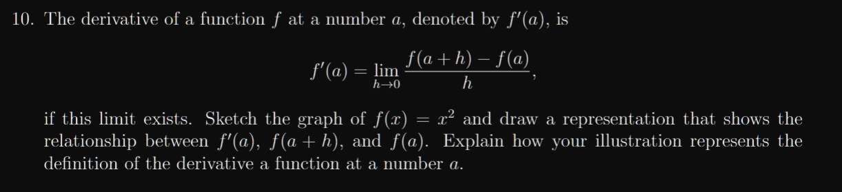 Solved 10. The derivative of a function f at a number a, | Chegg.com
