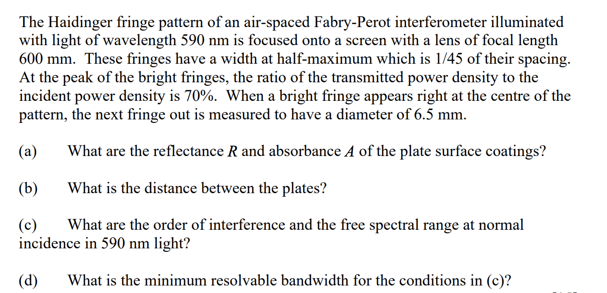 Solved The Haidinger fringe pattern of an air-spaced | Chegg.com
