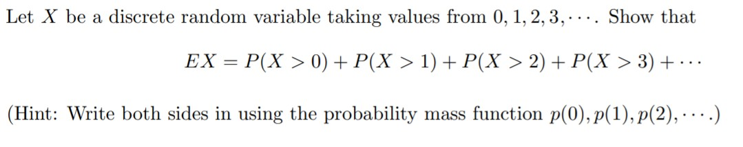 Solved Let X be a discrete random variable taking values | Chegg.com