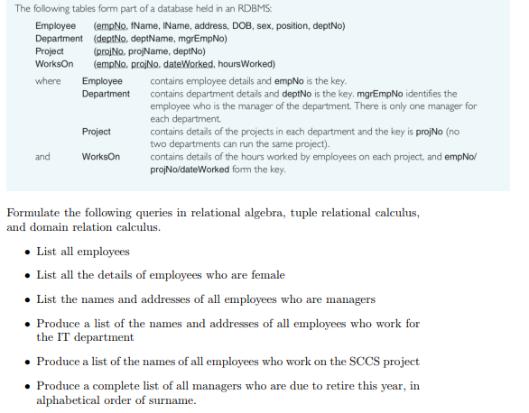Solved The following tables form part of a database held in | Chegg.com