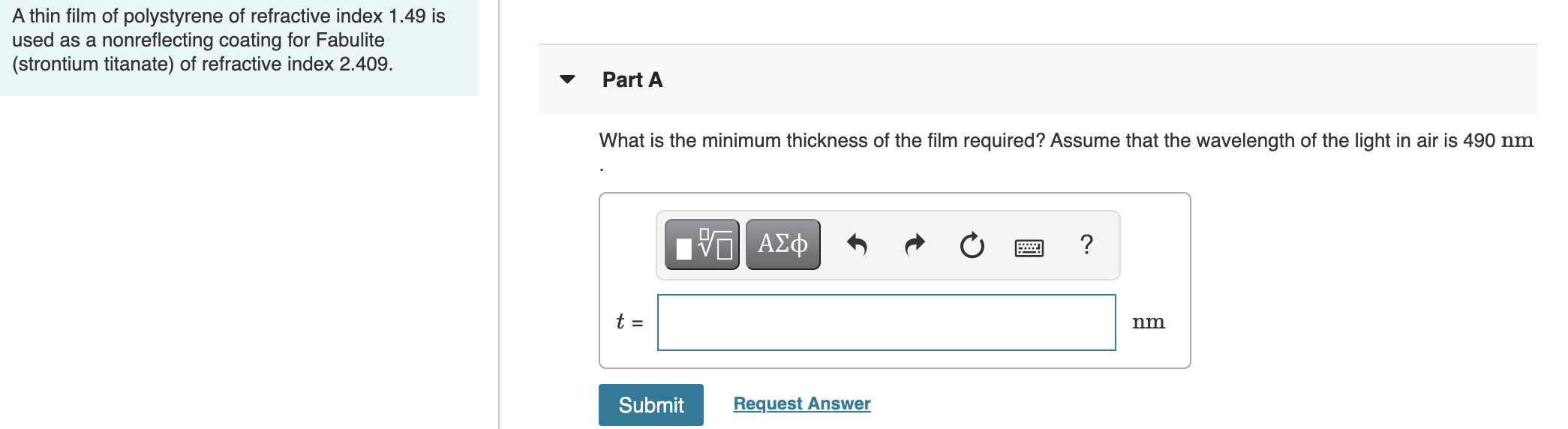 Solved A thin film of polystyrene of refractive index 1.49 | Chegg.com