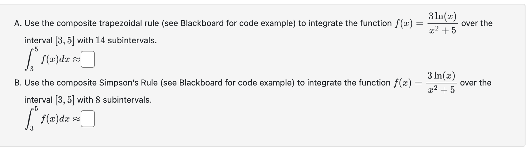 Solved A. Use the composite trapezoidal rule (see Blackboard | Chegg.com