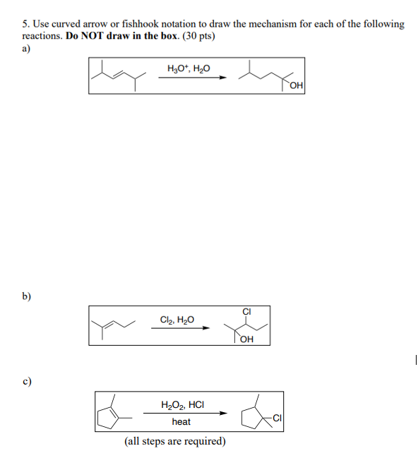 Solved 5. Use curved arrow or fishhook notation to draw the | Chegg.com
