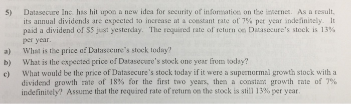 Solved S) Datasecure Inc. has hit upon a new idea for | Chegg.com