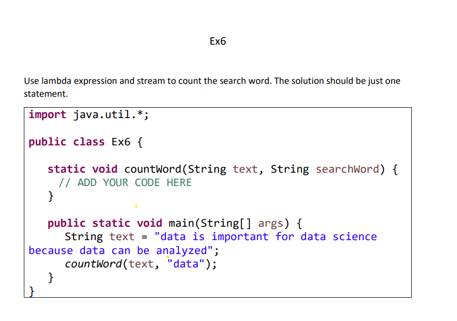 Solved Ex6 Use lambda expression and stream to count the | Chegg.com