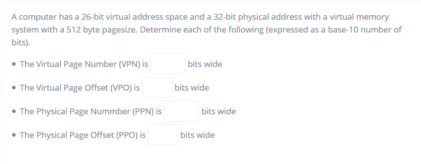 Solved A Computer Has A 26 Bit Virtual Address Space And A 