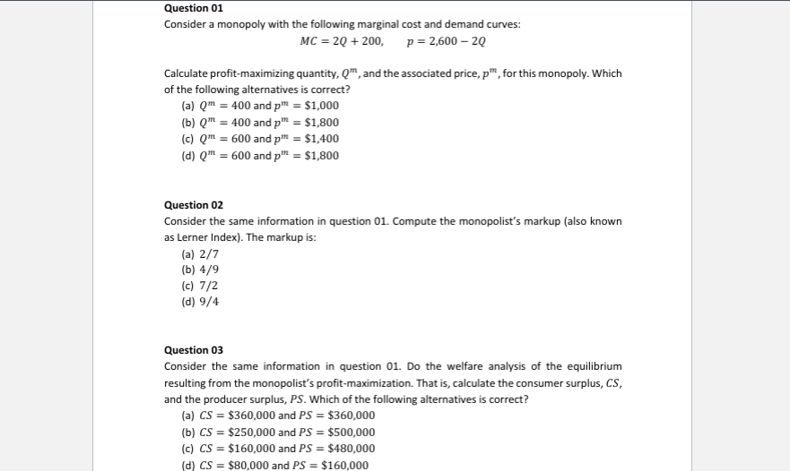 Solved Question 01 Consider a monopoly with the following | Chegg.com