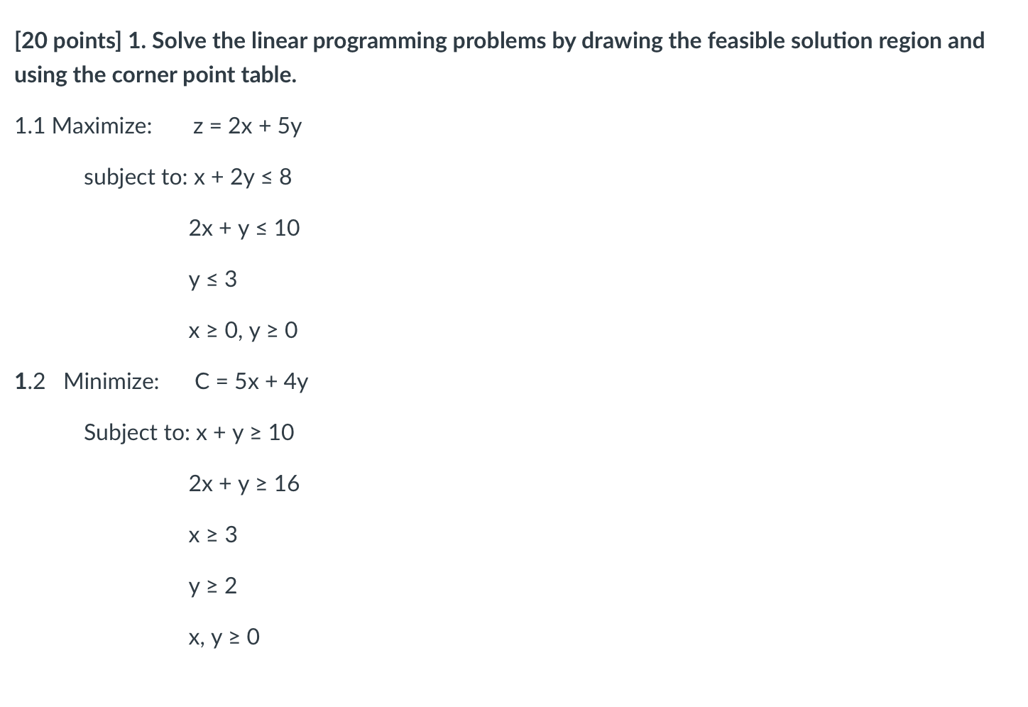 Solved [20 points] 1. Solve the linear programming problems | Chegg.com