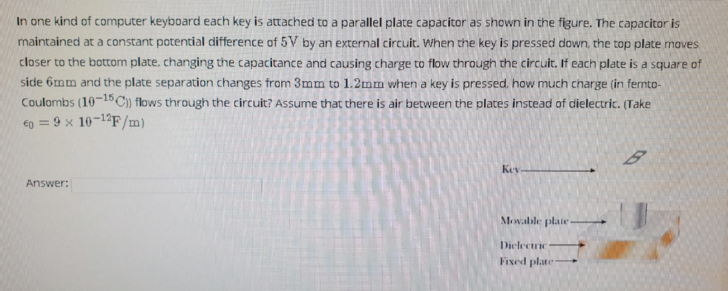 Solved In one kind of computer keyboard each key is attached | Chegg.com