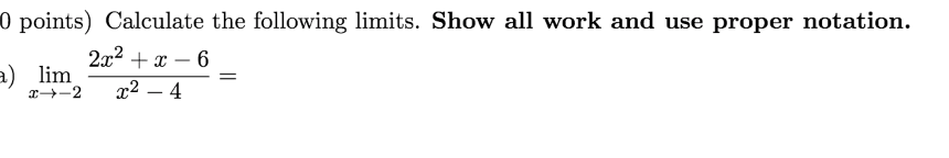 Solved points) Calculate the following limits. Show all work | Chegg.com