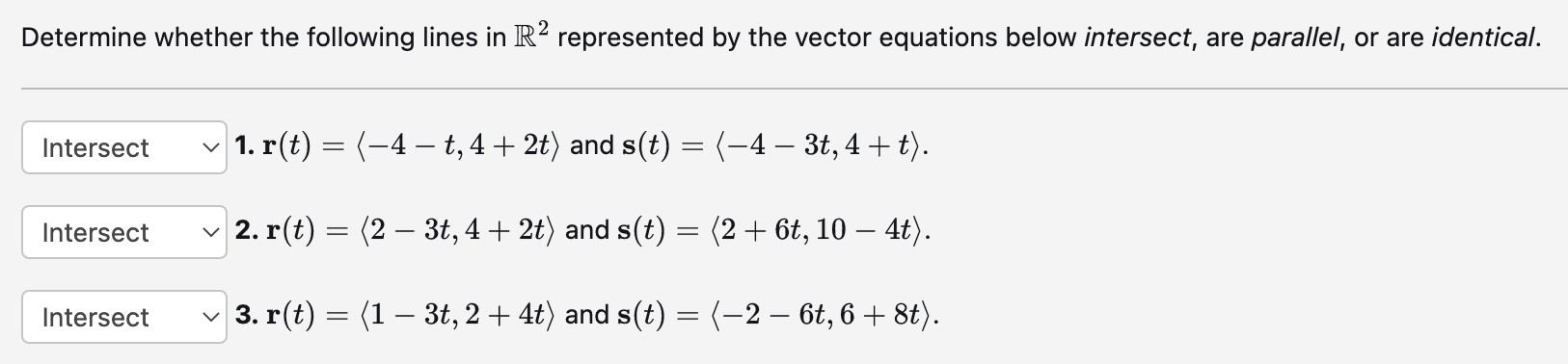Solved Determine whether the following lines in R2 | Chegg.com