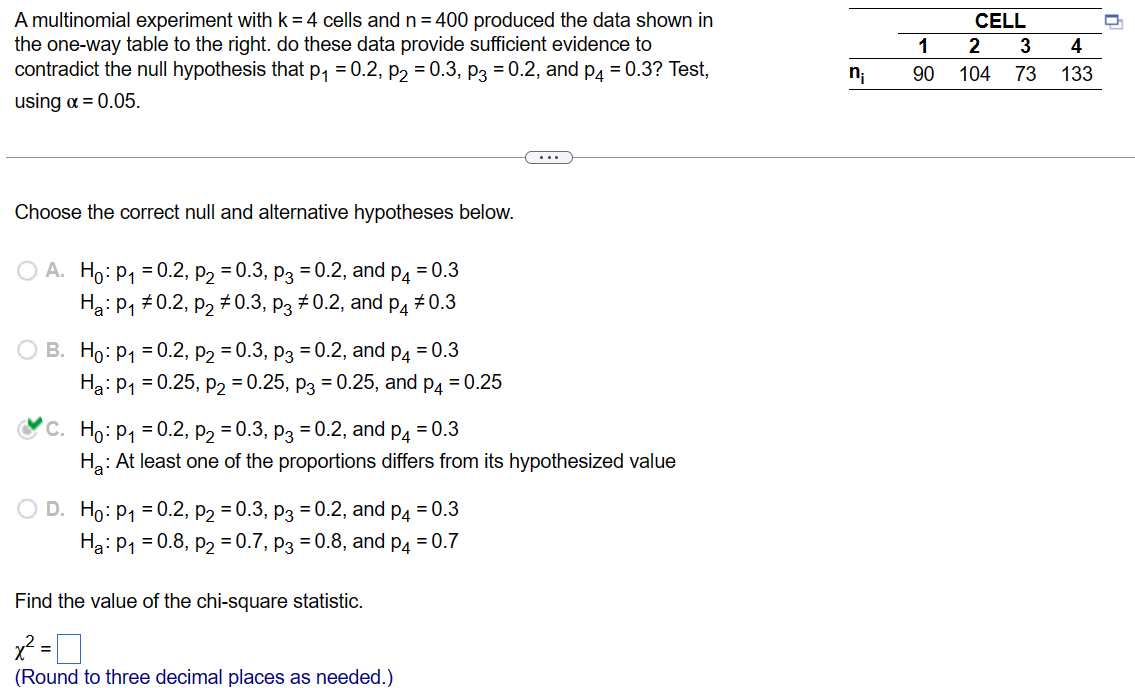 Solved A multinomial experiment with k=4 cells and n=400 | Chegg.com