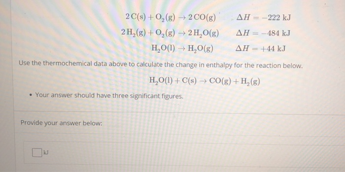 Solved 2C(s) + O2(g) . + 2CO(g). 2H2(g) + O2 (g)-> 2H20(g) | Chegg.com