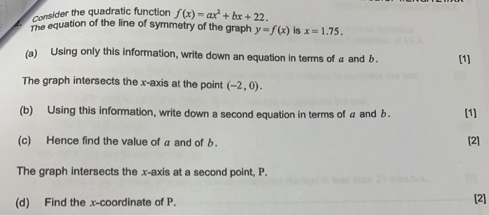 Solved the quadratic function f(x)-ax bx +22. sider Con | Chegg.com