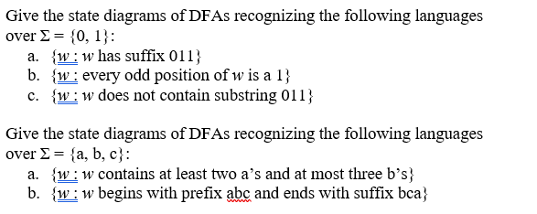 Solved Give the state diagrams of DFAs recognizing the | Chegg.com