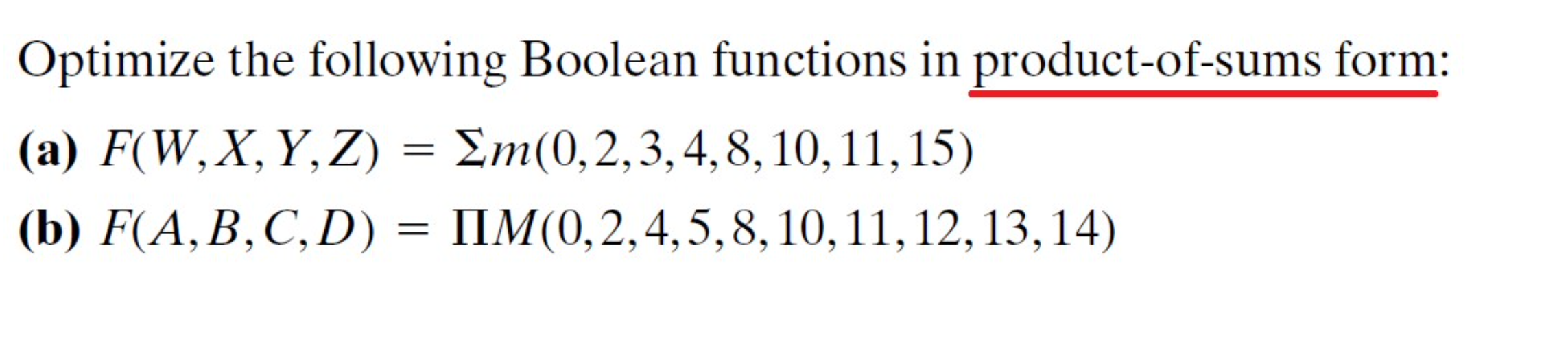 Solved Optimize The Following Boolean Functions In
