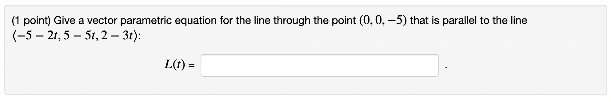 Solved Give a vector parametric equation for the line | Chegg.com