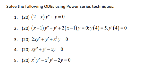 Solved Solve the following ODEs using Power series | Chegg.com
