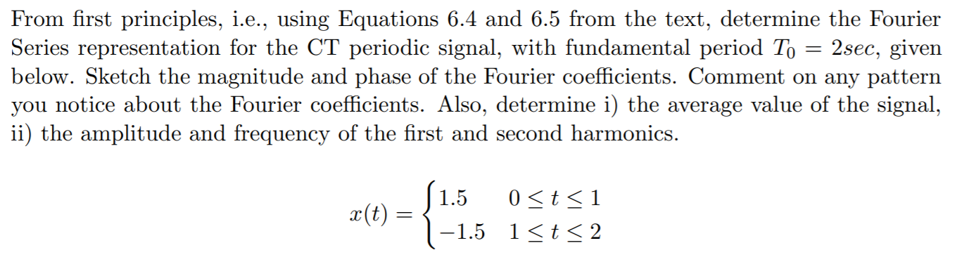 Solved - From first principles, i.e., using Equations 6.4 | Chegg.com
