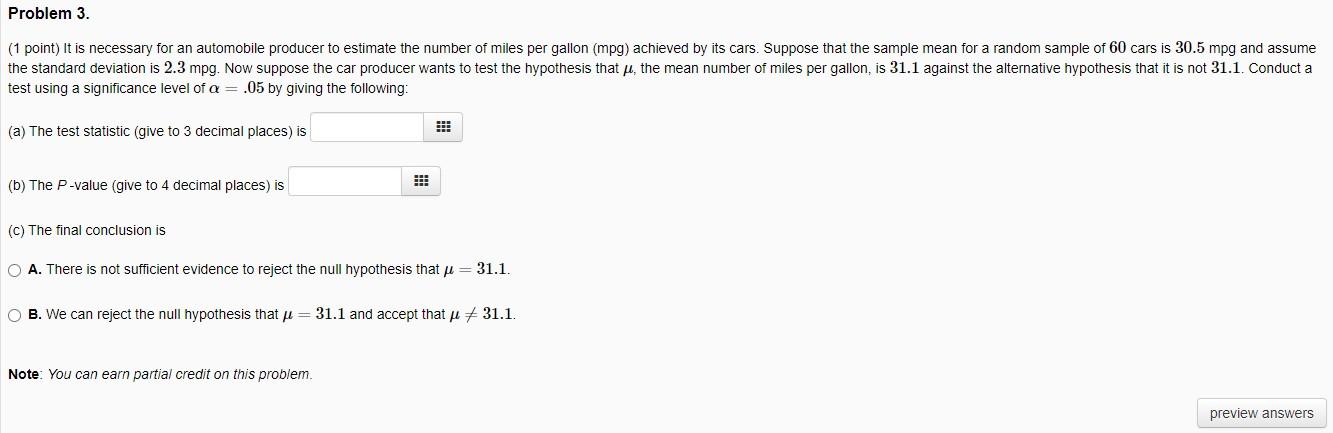 Solved Problem 3. (1 point) It is necessary for an | Chegg.com