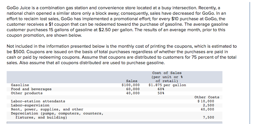 GoGo Juice is a combination gas station and | Chegg.com