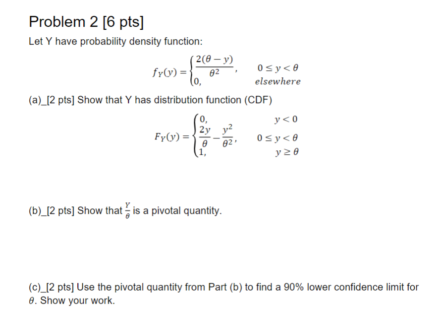 Solved Problem 2 [6 ﻿pts]Let Y ﻿have probability density | Chegg.com