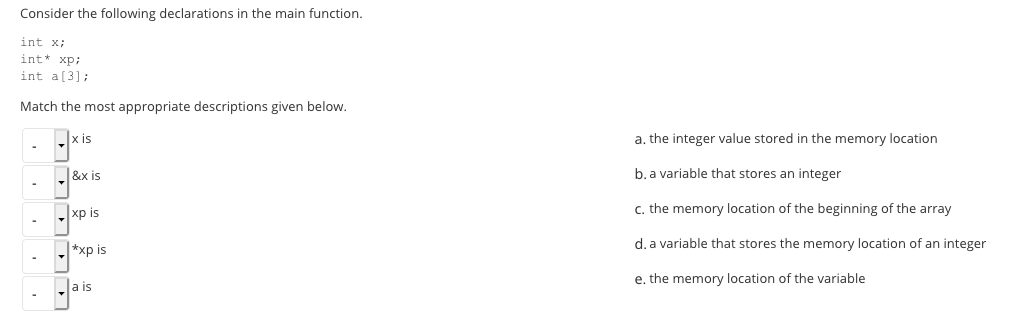 Solved Consider The Following Declarations In The Main