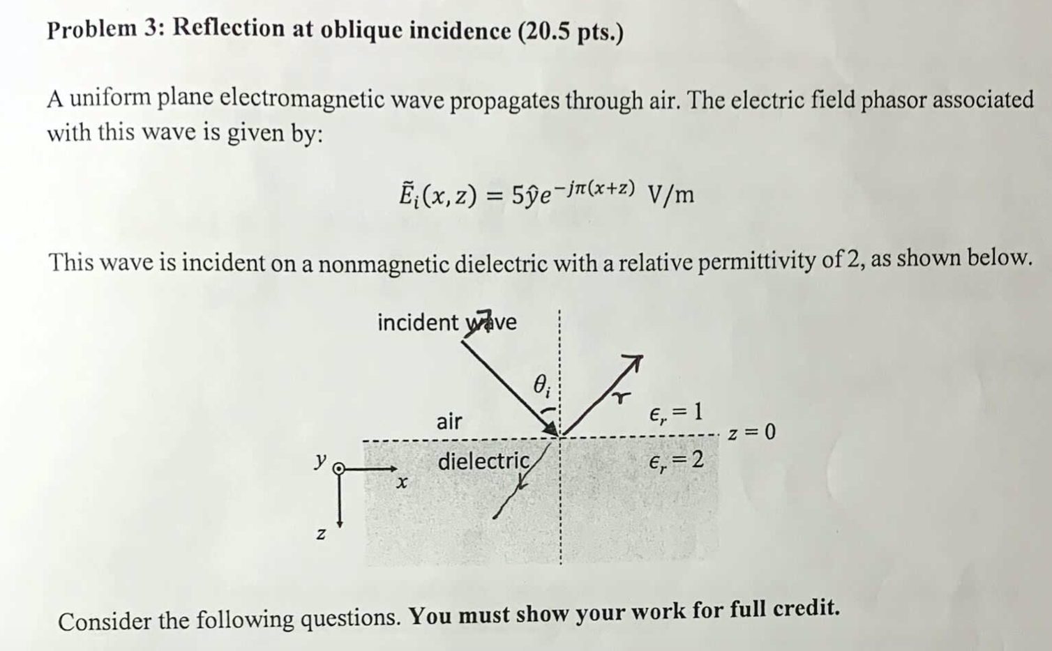 Solved Problem 3: Reflection at oblique incidence (20.5 | Chegg.com