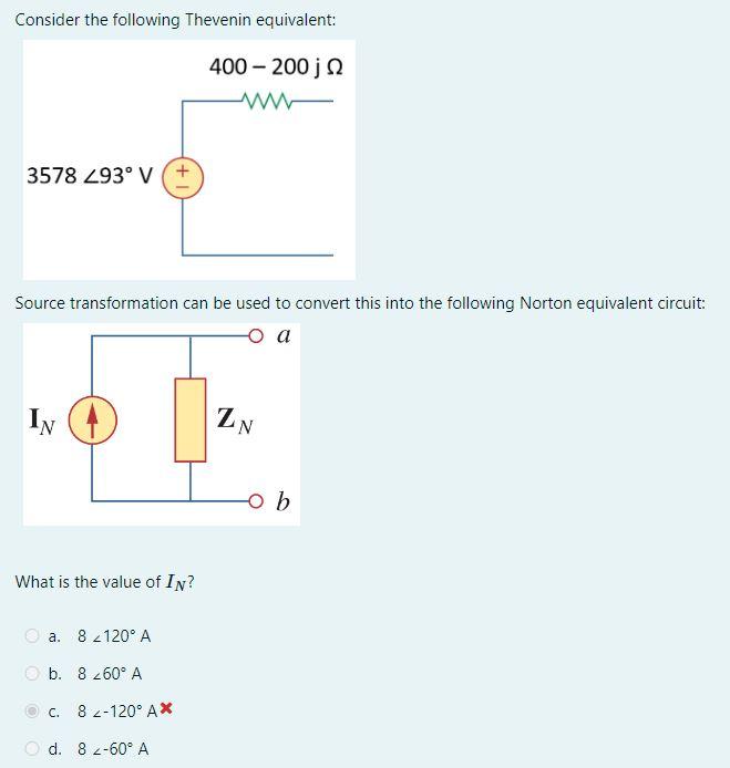 [Solved]: Consider the following Thevenin equivalent: Sour